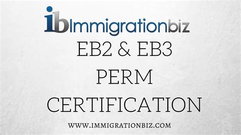Eb2 And Eb3 Green Card Perm Certification Youtube