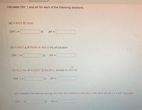 Solved Calculate OH And PH For Each Of The Following Chegg Com