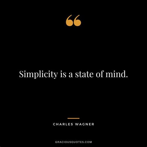 90 Wise And Inspiring Quotes On Simplicity Wisdom