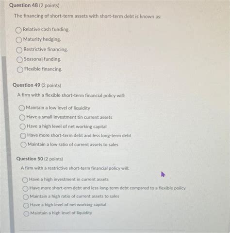 Solved The Financing Of Short Term Assets With Short Term