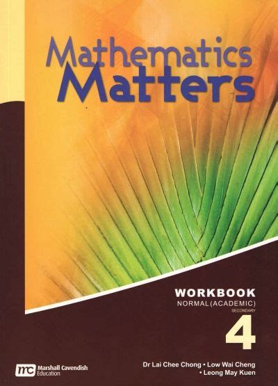 Secondary 4 Normal Academic Mathematics Matters Workbook 97898127131