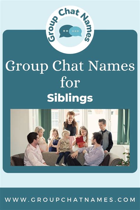 Group Chat Names For Siblings