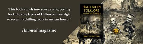Halloween Folklore And Ghost Stories Stratford Brice 9781803997742