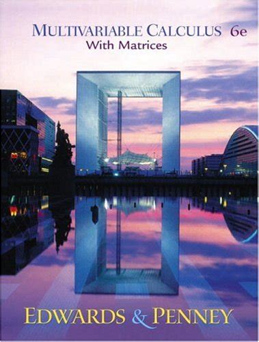 Multivariable Calculus With Matrices By Edwards C Henry