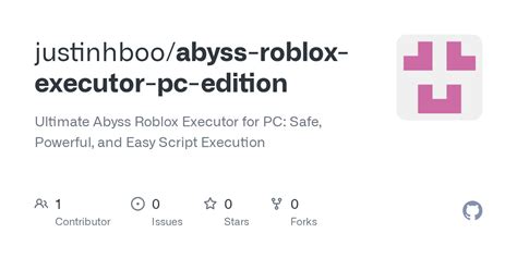 Github Justinhbooabyss Roblox Executor Pc Edition Ultimate Abyss