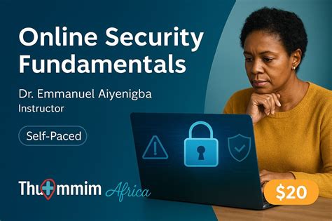 Online Security Fundamentals Online Security Fundamentals