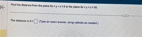 Solved Find The Distance From The Plane X Y Z To The Chegg