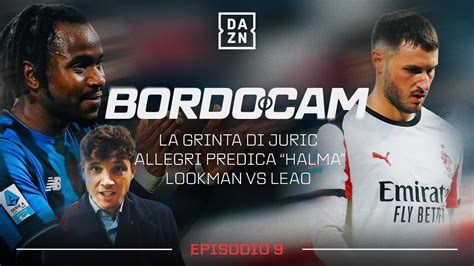 Bordocam Atalanta Milan 1 1 La Halma Di Allegri La Grinta Di Juric