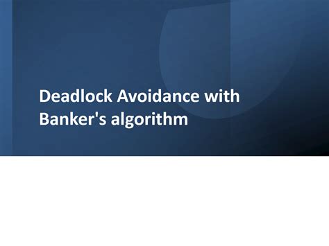 SOLUTION: Deadlock avoidance with bankers algorithm - Studypool
