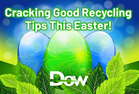 Cracking Good Recycling Tips This Easter Dow Group Ltd