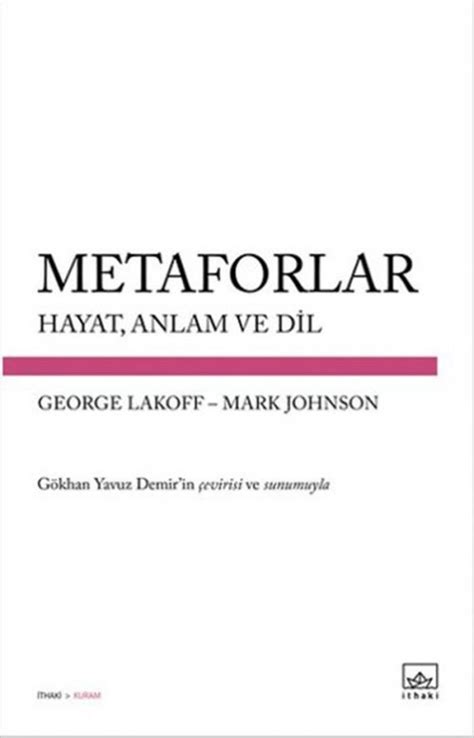 Metaforlar Hayat Anlam ve Dil İthaki Yayınları