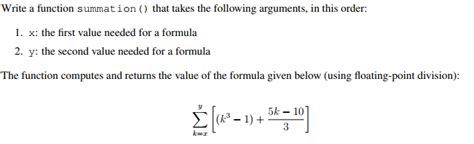 Solved Write A Function Summation That Takes The Following