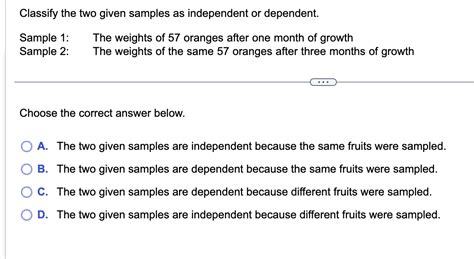 Solved Classify The Two Given Samples As Independent Or