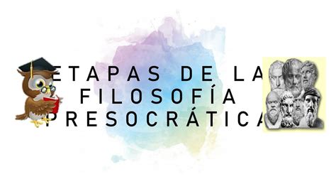 Etapas De La Filosofía Presocrática Tiroxina Med Udocz