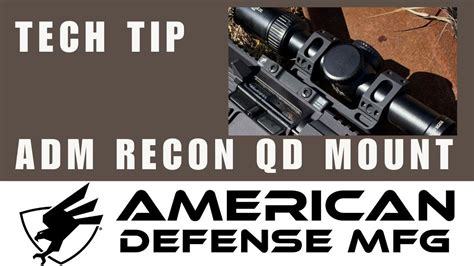 American Defense Mfg Tech Tip Recon Scope Mount Installation Youtube