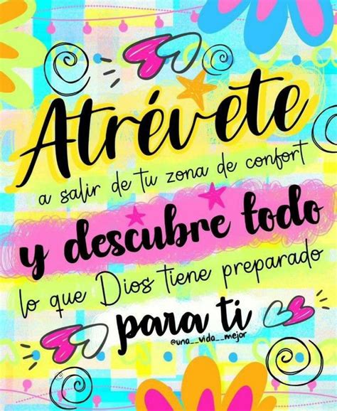Frases Bonitas Para Alegrar Tu Día Frases Motivacionales Positivas