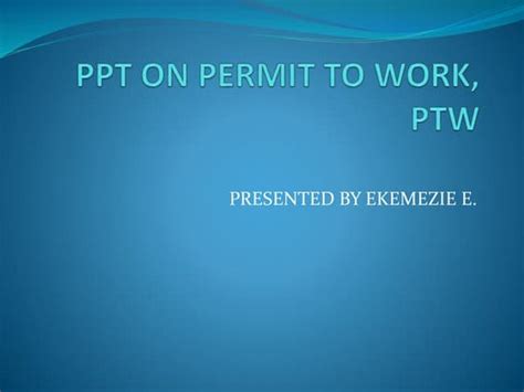 Work Permit System Ppt