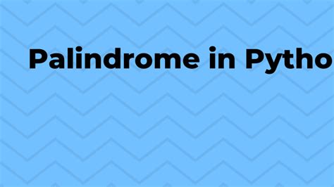 Resuelto Palindrome Usando La Funci N Inversa En Python Sourcetrail
