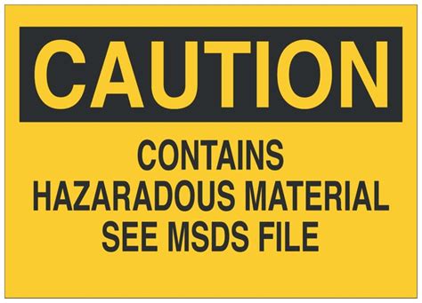 Brady Fiberglass Caution Sign Contains Hazardous Material See Msds