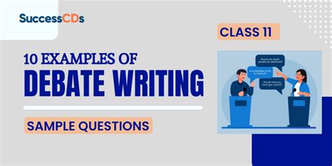 10 Examples Of Debate Writing Class 11 Sample Questions