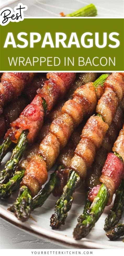 Delicious Grilled Bacon Wrapped Asparagus Recipe Asparagus Wrapped In