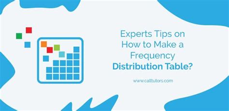 Experts Tips On How To Make A Frequency Distribution Table