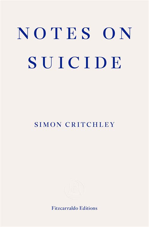 Notes On Suicide Critchley Simon 9781910695067 Books