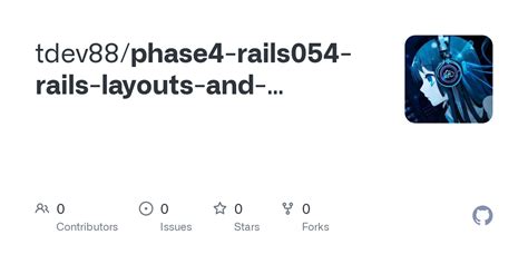 GitHub Tdev Phase Rails Rails Layouts And Templates