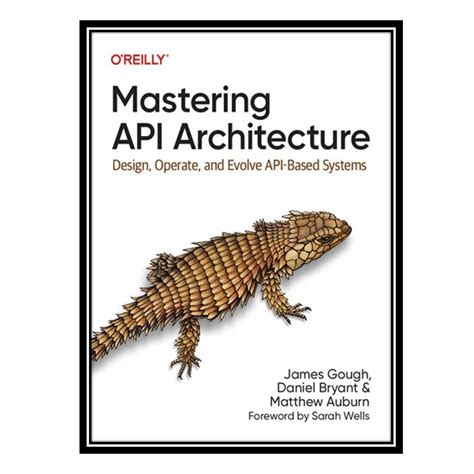 قیمت و خرید کتاب Mastering Api Architecture Design Operate And