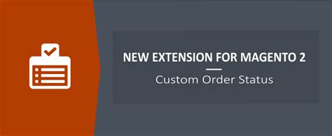 Custom Order Status For Magento 2 New Ulmod Extension
