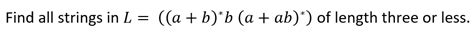 Solved Find All Strings In L A Bb A Ab Of