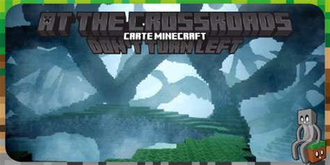 Map At The Crossroads Dont Turn Left 121 Minecraft France