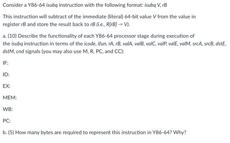 solved consider a y86 64 isubq instruction with the