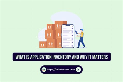 What Is Application Inventory And Why It Matters
