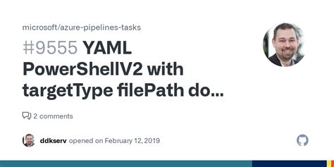yaml powershellv2 with targettype filepath does not pass