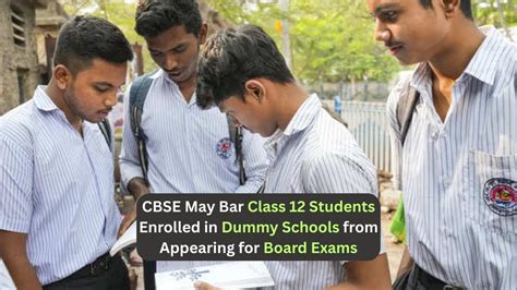 Cbse Warns Class 12 Students Enrolled In Dummy Schools May Not Be