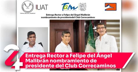 Entrega Rector A Felipe Del Ángel Malibrán Nombramiento De Presidente Del Club Correcaminos