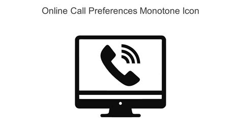 Online Call Preferences Monotone Icon In Powerpoint Pptx Png And Editable Eps Format Ppt