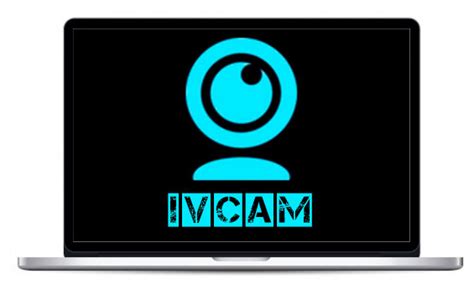 Ivcam Pc Crack Ivcam Télécharger Yzskmw