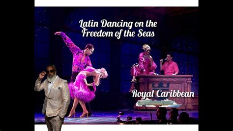 Latin Dancing On The Freedom Of The Seas Latindancing Myshiplife