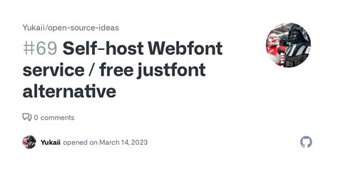 self host webfont service free justfont alternative · issue 69