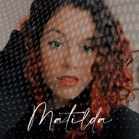 Matilda Ep By Matilda Spotify