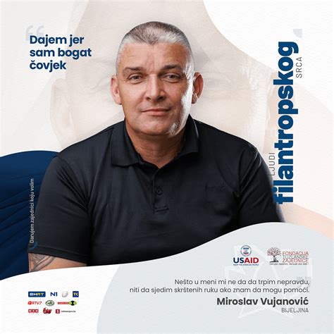 Ljudi Filantropskog Srca Miroslav Vujanović Dajem Jer Sam Bogat