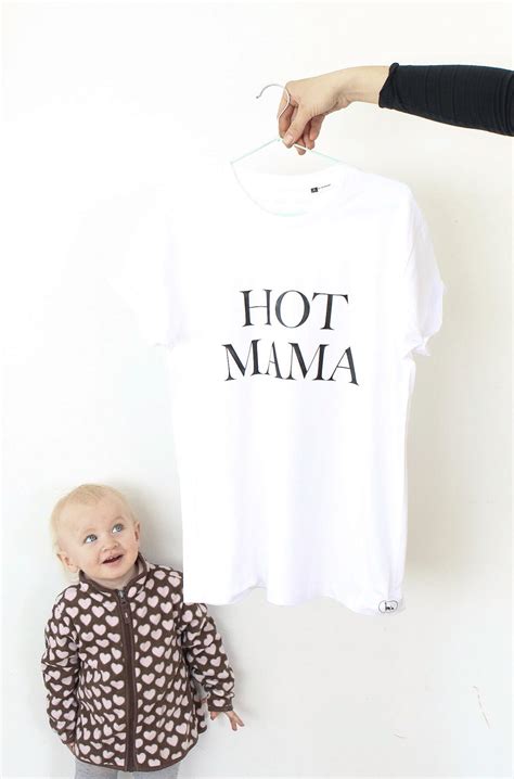 Hot Mama T Shirt Hertwill