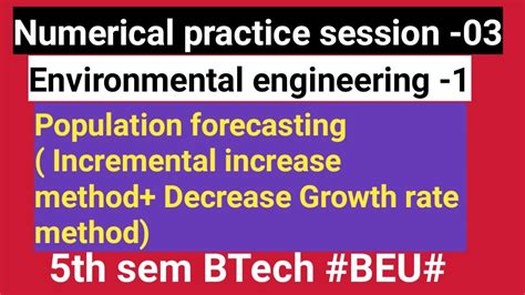 Env 1 Numerical Practice 03 Incremental Increase Method Decrease
