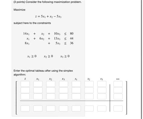 Solved 3 Points Consider The Following Maximization