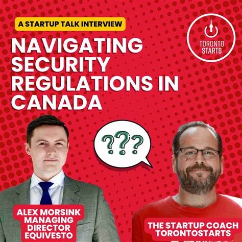 Navigating Security Regulations In Canada Torontostarts