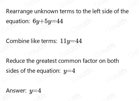 Solved Work Out The Value Of Y In The Equation Below 6y 44 5y [algebra]