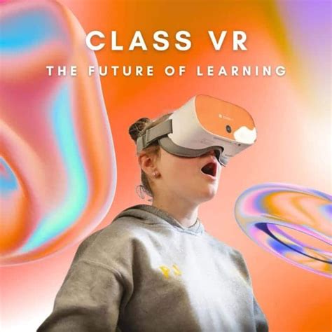 Classvr Complete Vr Solution For Schools Artisticqa