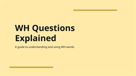 Wh Questions Explained With Examplespptx